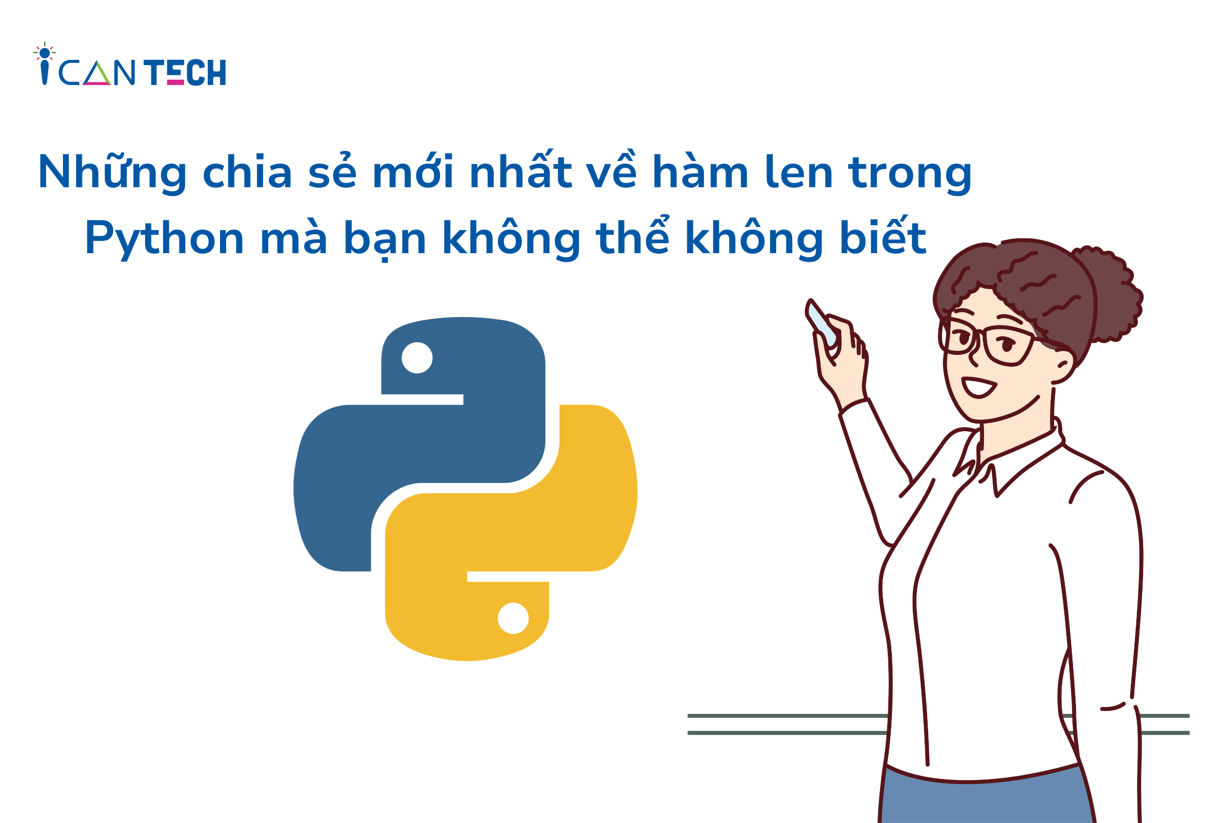 Những chia sẻ mới nhất về hàm len trong Python mà bạn không thể không biết