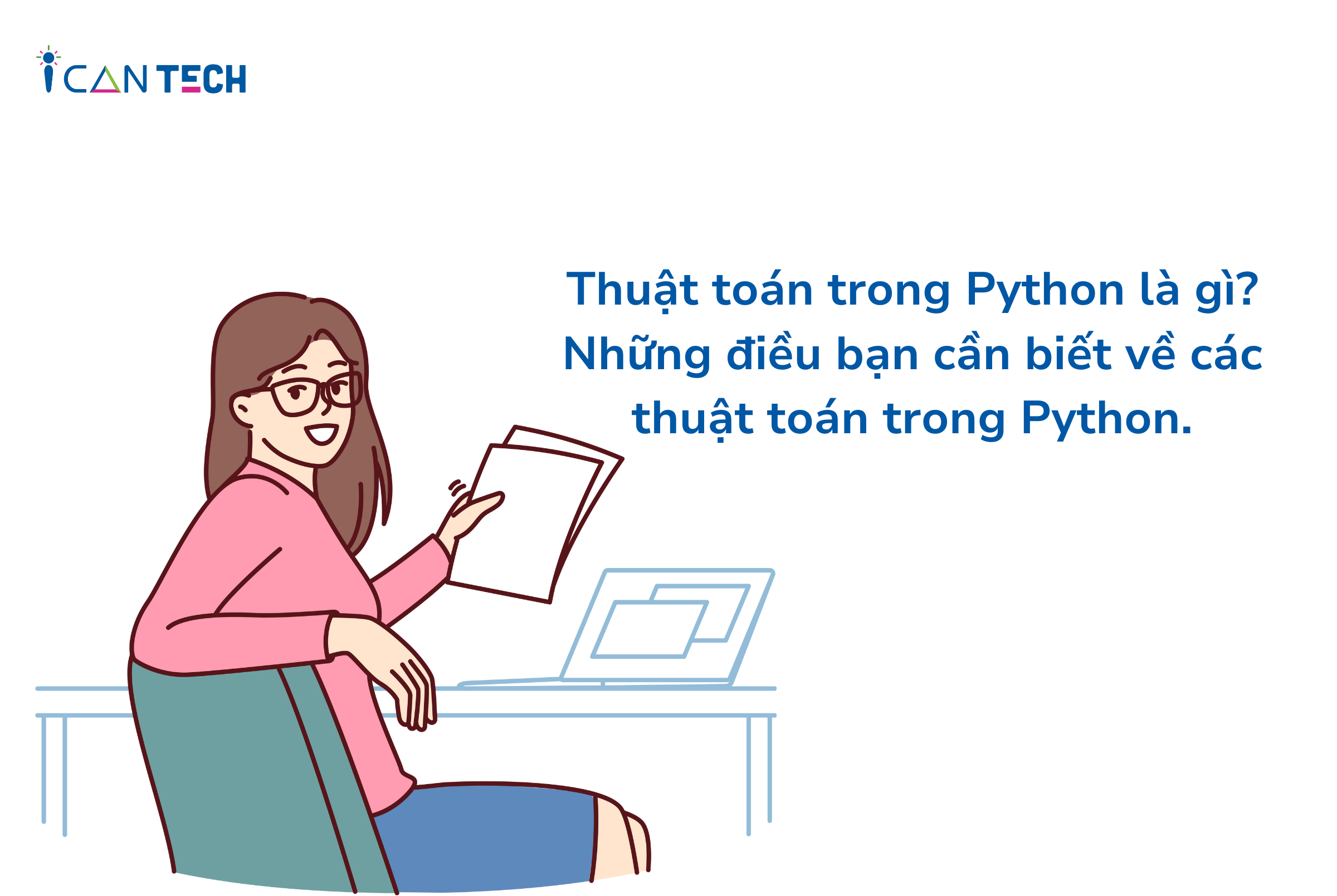 Thuật Toán Trong Python Là Gì Những điều Bạn Cần Biết Về Các Thuật Toán Trong Python